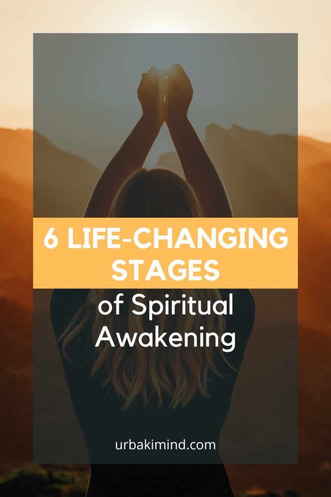 6 Life-Changing Stages of Spiritual Awakening – Urbaki Mind