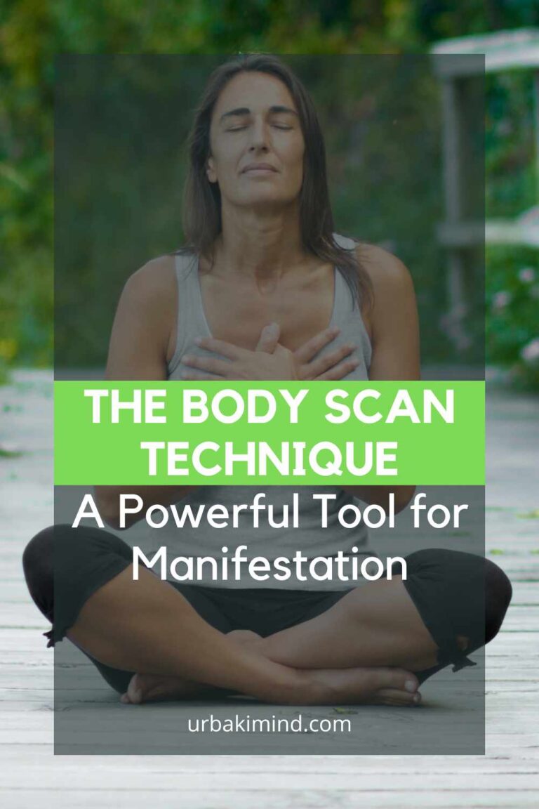 The Body Scan Technique – A Powerful Tool for Manifestation – Urbaki Mind