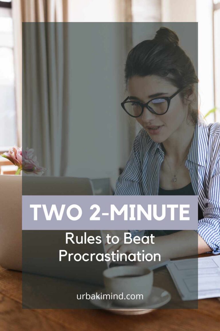 Two 2-minute Rules to Beat Procrastination – Urbaki Mind